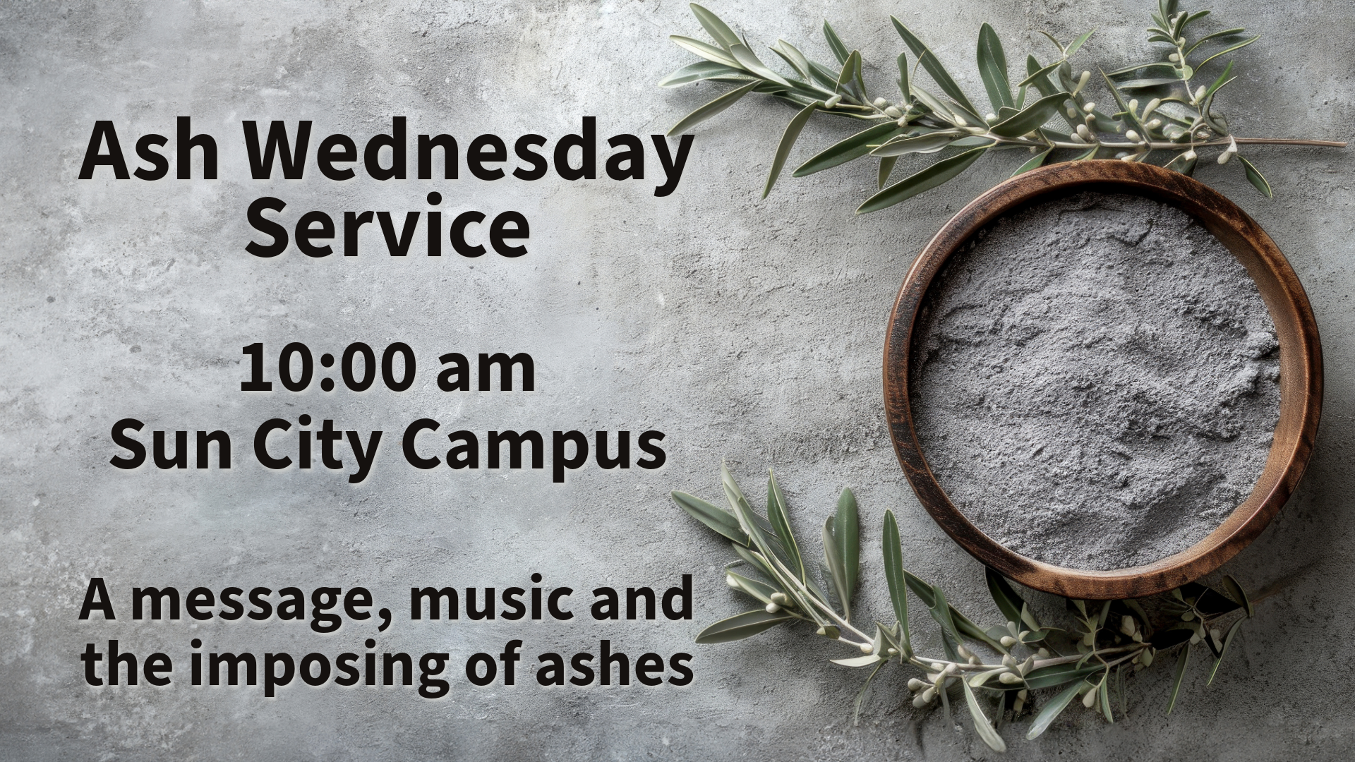 Ash Wednesday Service - AM | The Worship Place