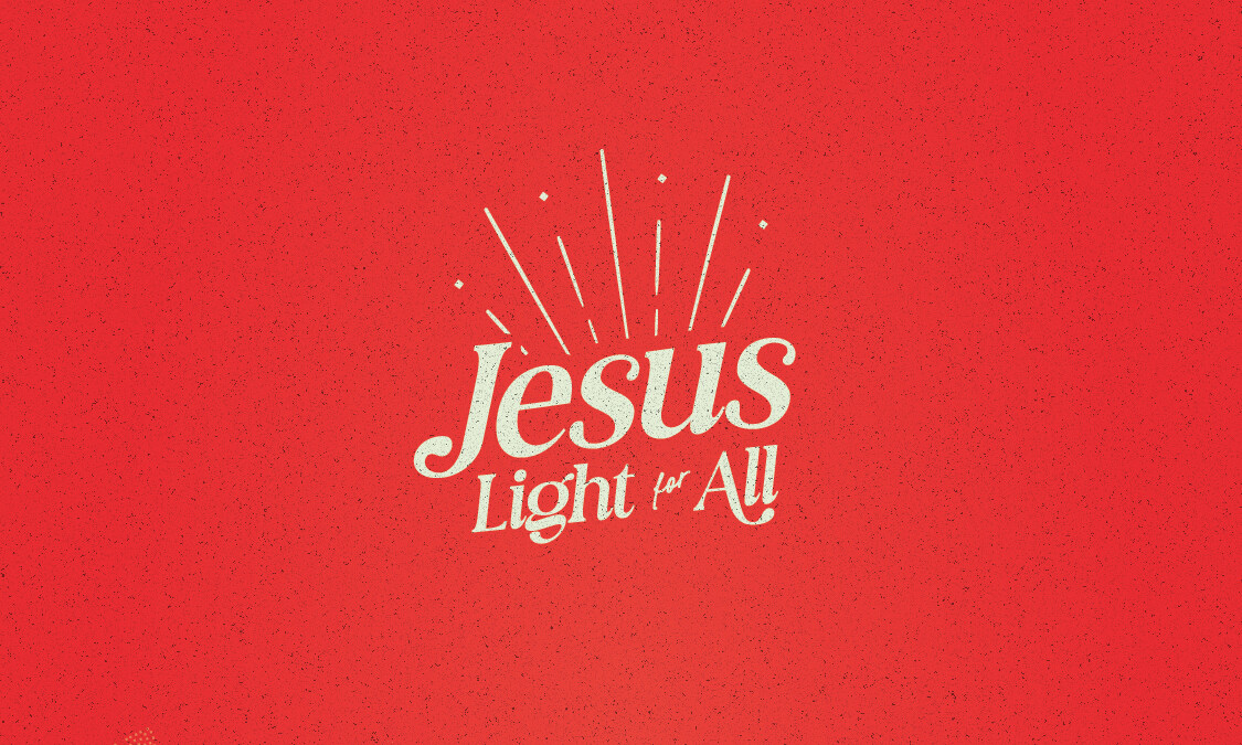 Jesus, Light To All | Central Church