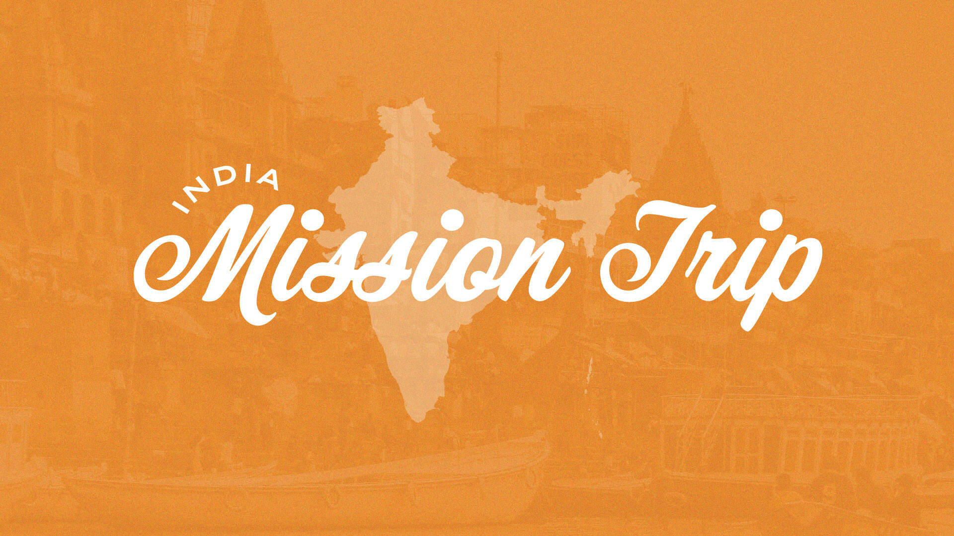 India Mission Trip | The Vineyard Church