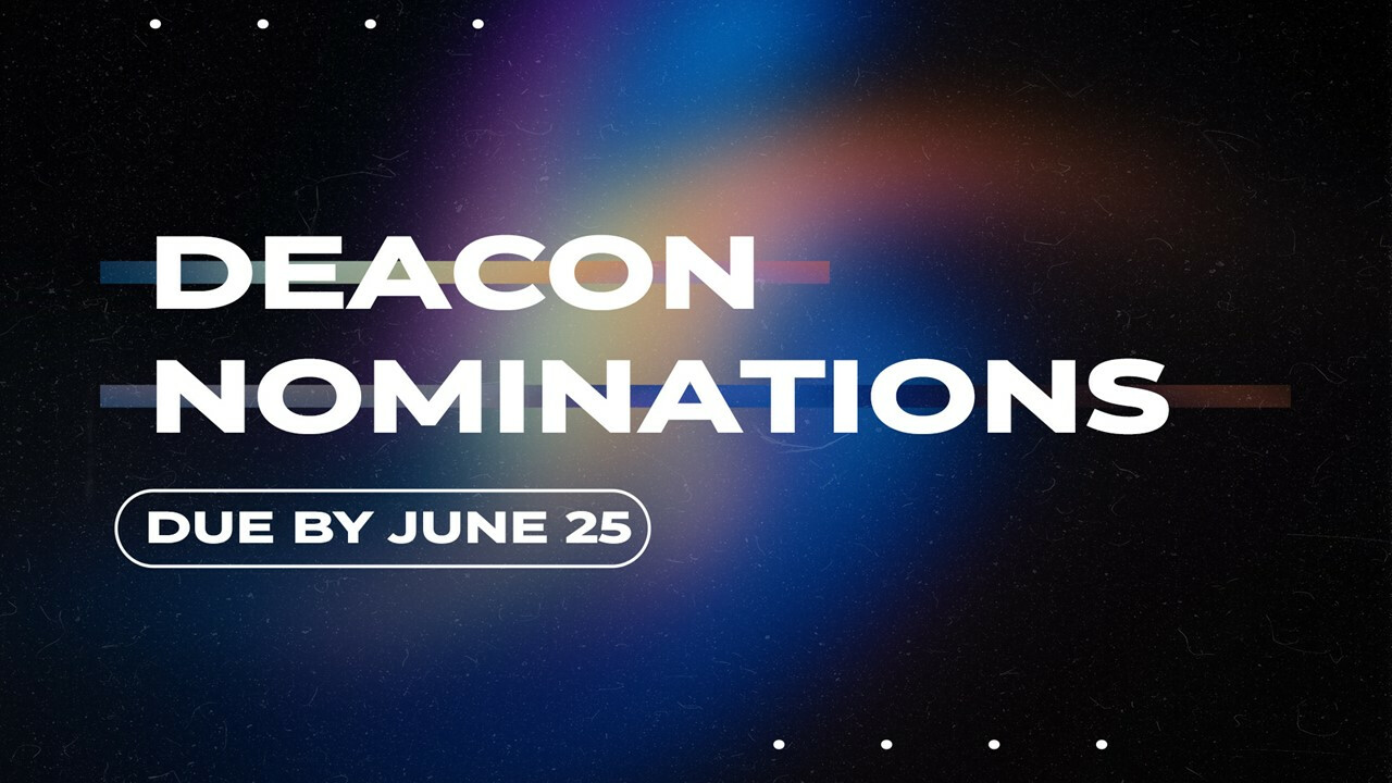 Deacon Nominations | Hunters Glen Baptist Church