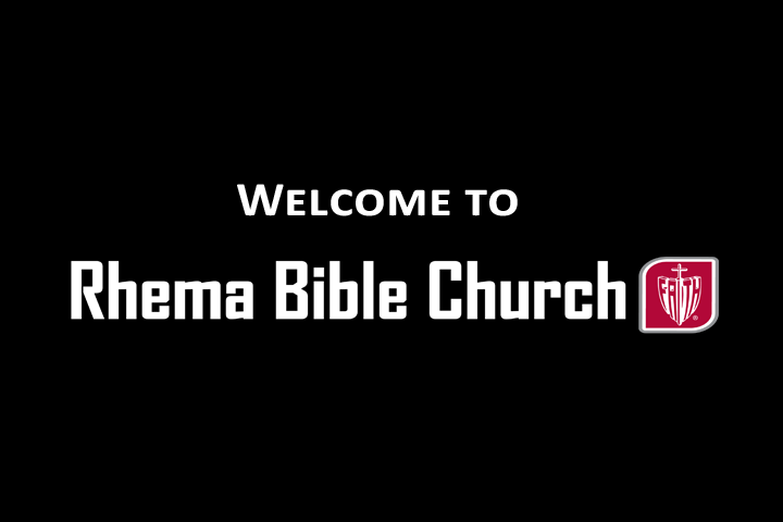 Rhema Bible Church's Weekly Service | Sunday 6pm | Rhema Bible Church