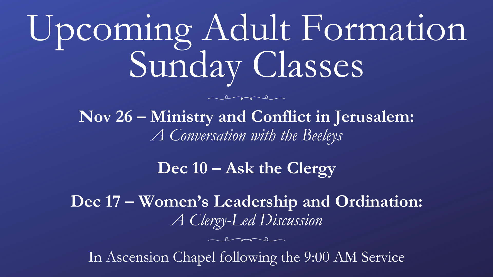 10:20 AM Adult Formation Class | Church of the Incarnation