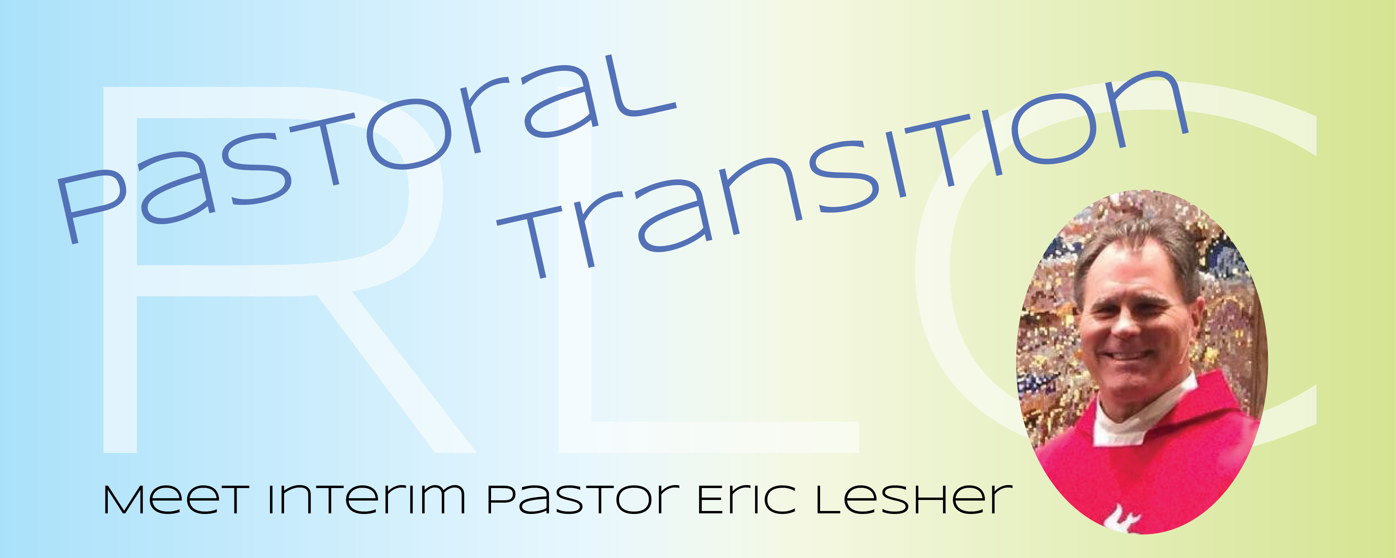 Pastoral Transition | Roseville Lutheran Church