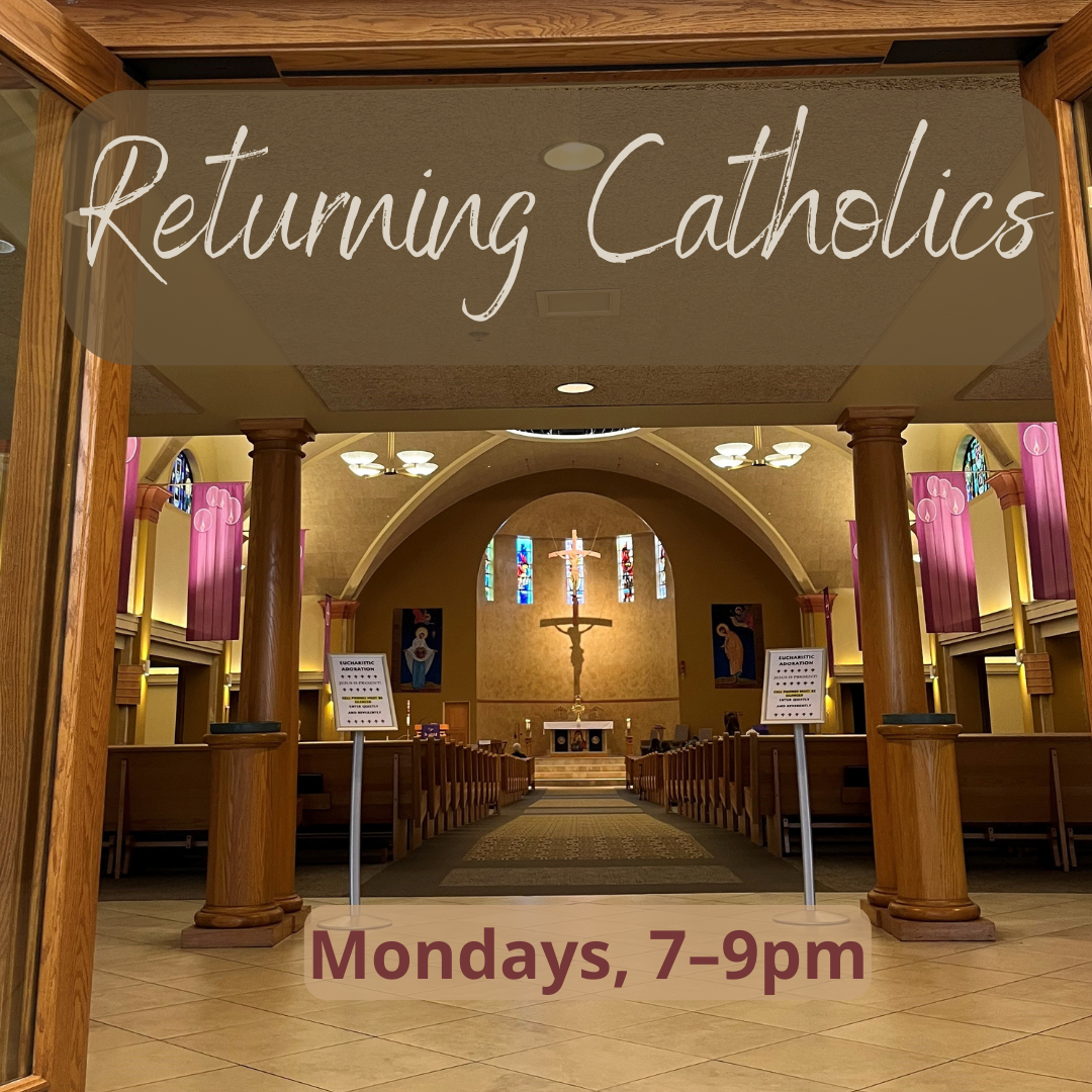 Returning Catholics | Holy Apostles Catholic Church