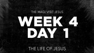 Week 4 Day 1 The Life Of Jesus Fishers United Methodist Church