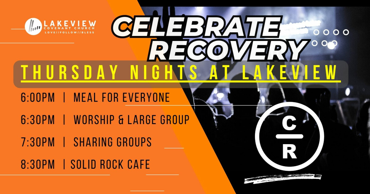 Celebrate Recovery | Lakeview Covenant Church