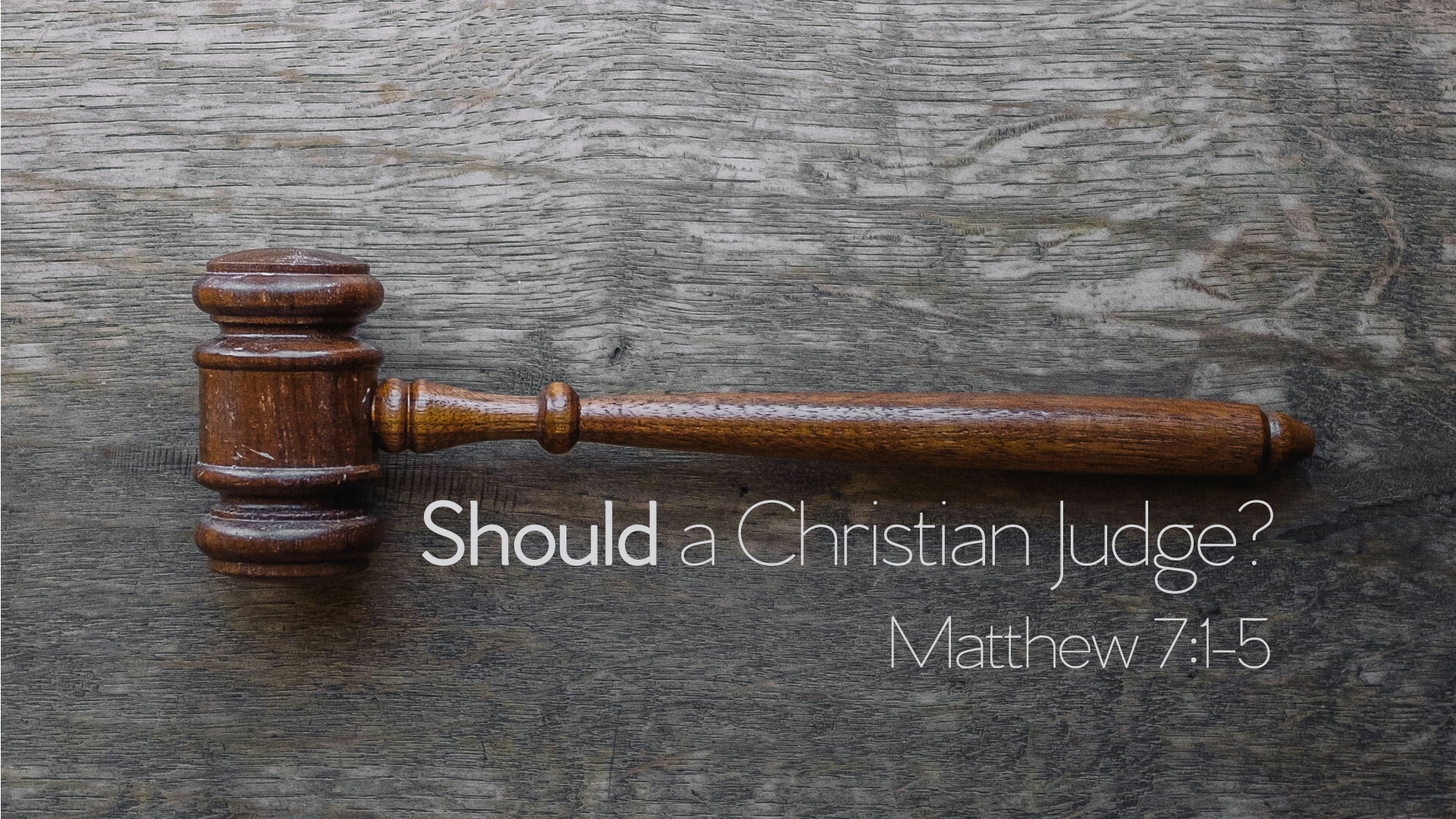 Should A Christian Judge?