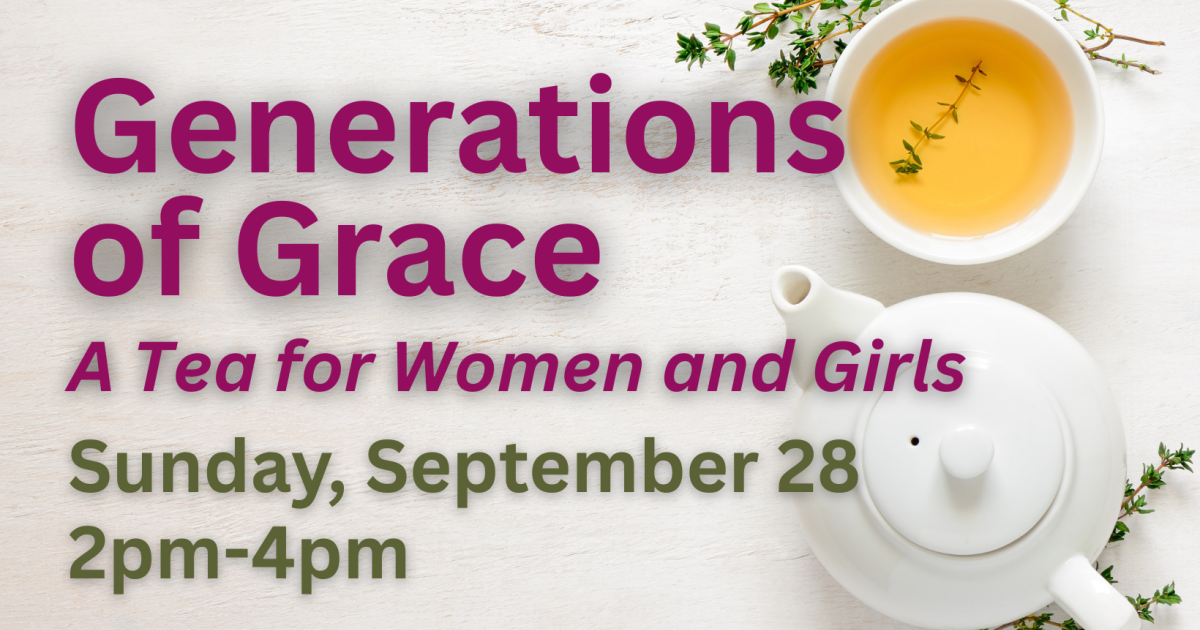 Generations of Grace - A Tea for Women & Girls | Arcola United ...