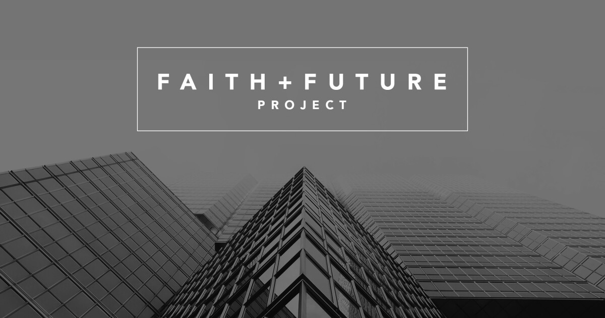 Faith + Future Project | Aletheia Church