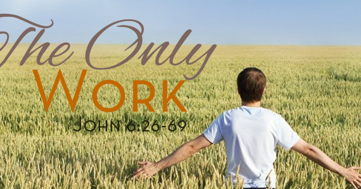 The Only Work | Sermons | Brookwood Baptist Church