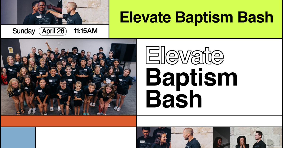 Elevate Baptism Bash | Milestone Church