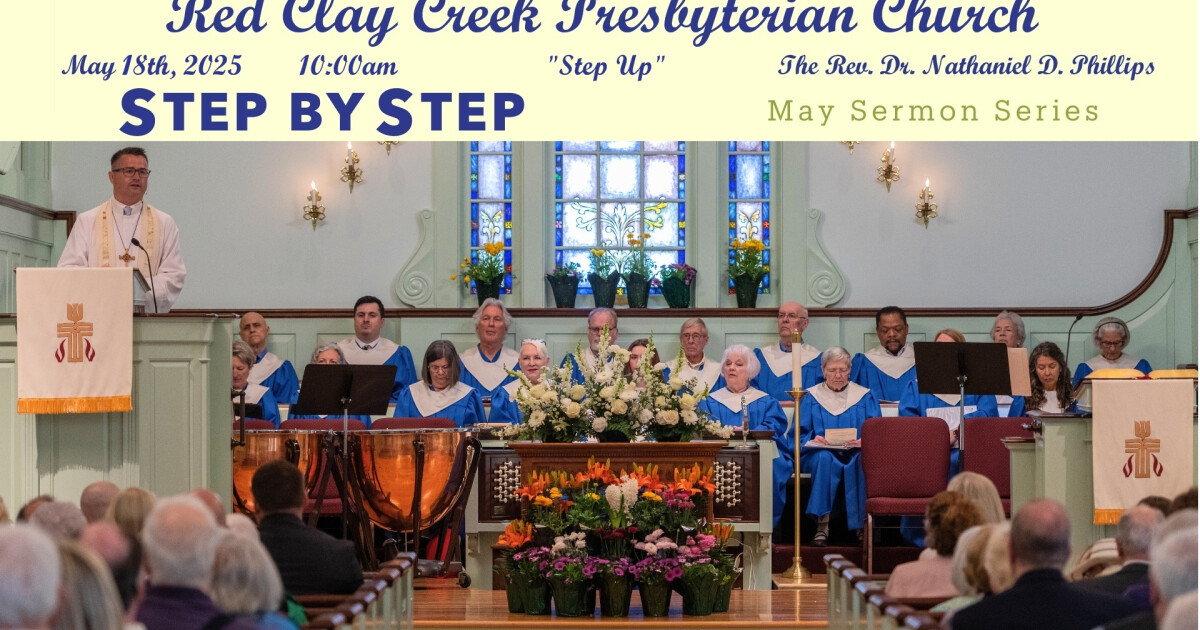 Step By Step: Step Up | Sermons | Red Clay Creek Presbyterian Church