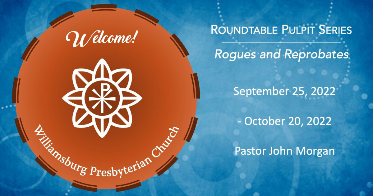 Roundtable Series Rogues and Reprobates: Ungrateful | Sermons ...