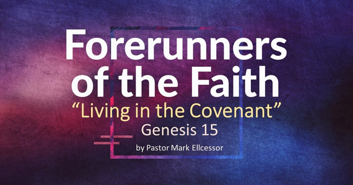 Living in the Covenant | Sermons | Fishers United Methodist Church