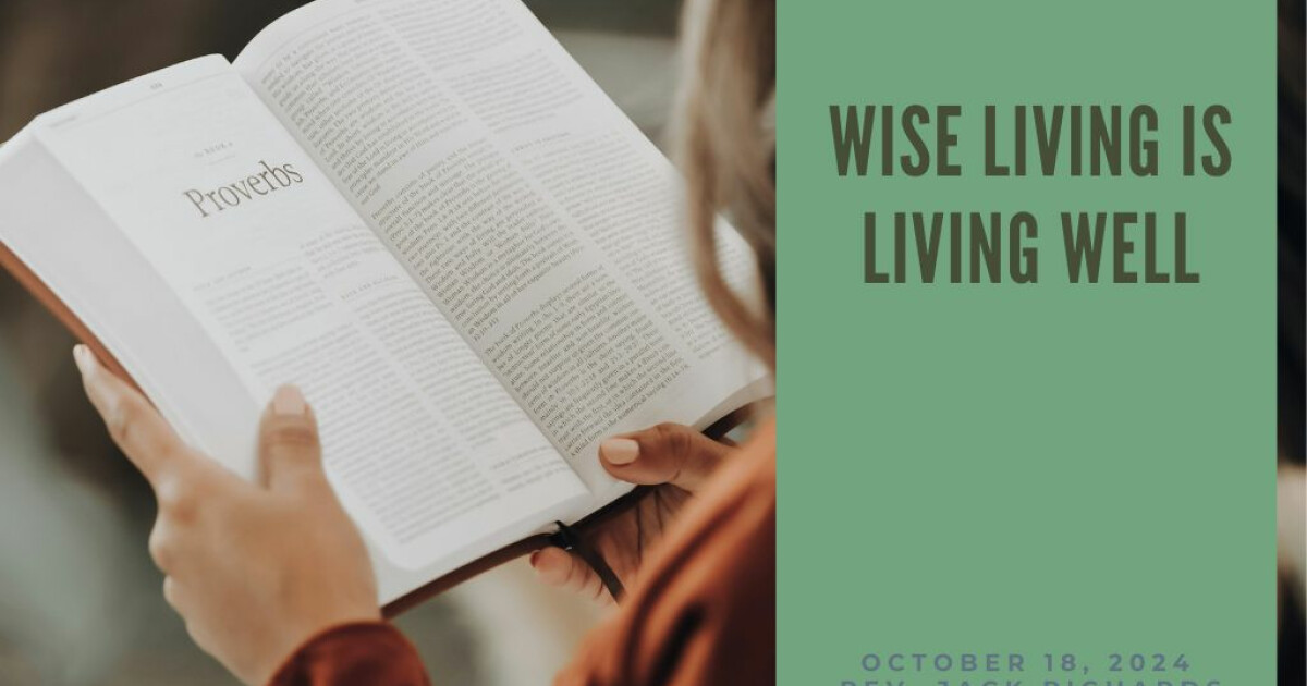 Wise Living Is Living Well | Articles | Crossroads Community Cathedral