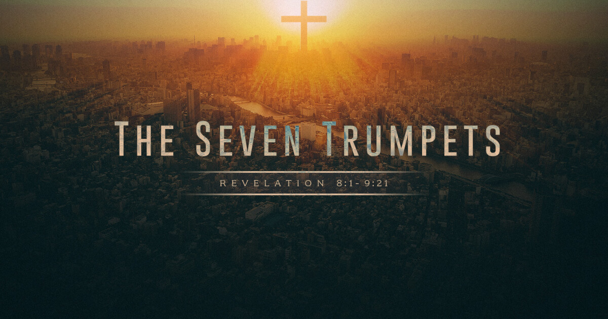 The Seven Trumpets | Sermons | First Baptist Church Upper Marlboro