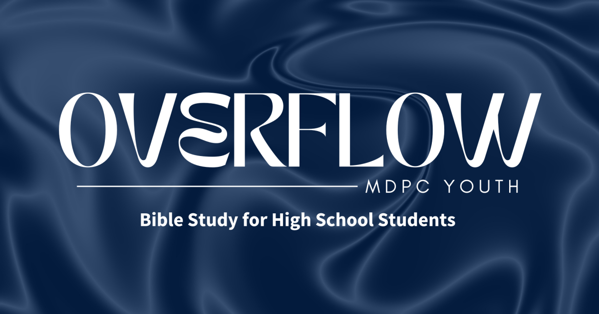 Overflow Bible Study | Memorial Drive Presbyterian Church | Houston