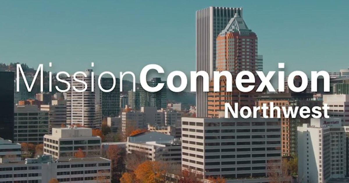 Mission Connexion Northwest 2025 | Westside Bible Fellowship