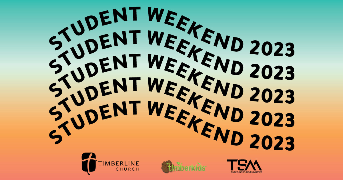 "Student Weekend 2023" Justin Matthews at Timberline Church | Sermons ...