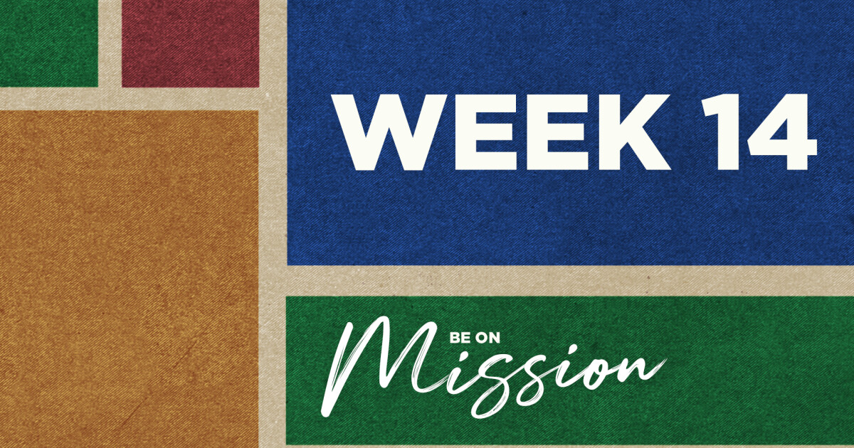 Week 14 Day 1 | Articles | Fishers United Methodist Church