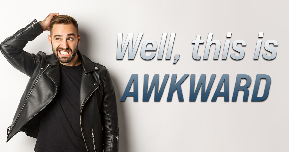 Well This Is Awkward | Blog | Twickenham Church of Christ