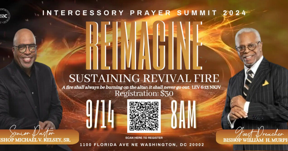 Intercessory Prayer Summit 2024- "Re-Imagine Sustaining Revival Fire ...