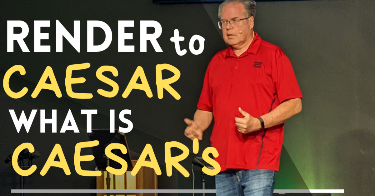 Render to Caesar what is Caesar's | Sermons | Geneseo Evangelical Free Church