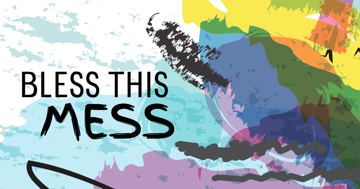 Bless This Mess: Routines & Rituals | Sermons | Excelsior United ...