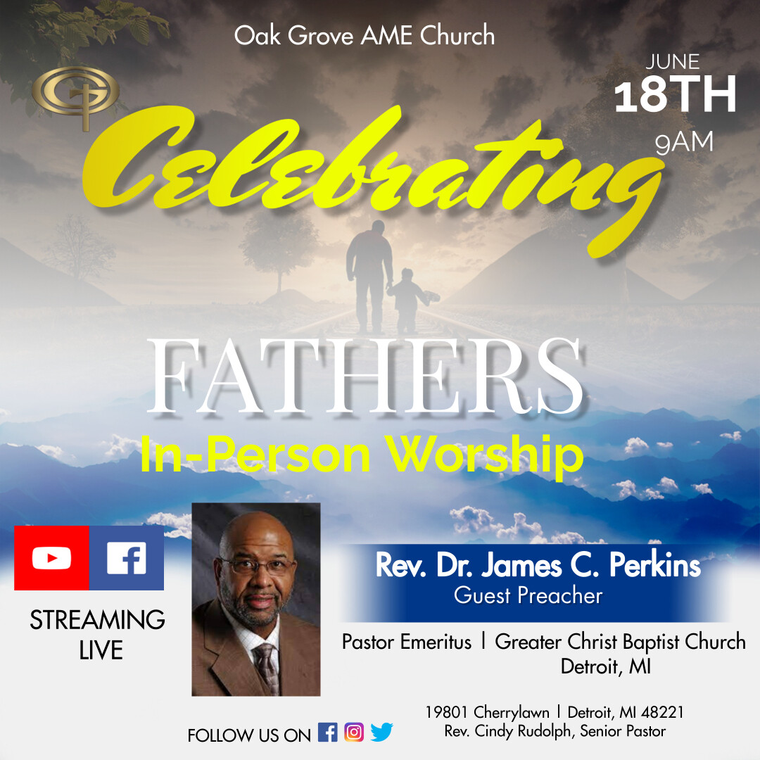 Father's Day Worship Service - June 18, 2023 | Oak Grove AME, Detroit MI