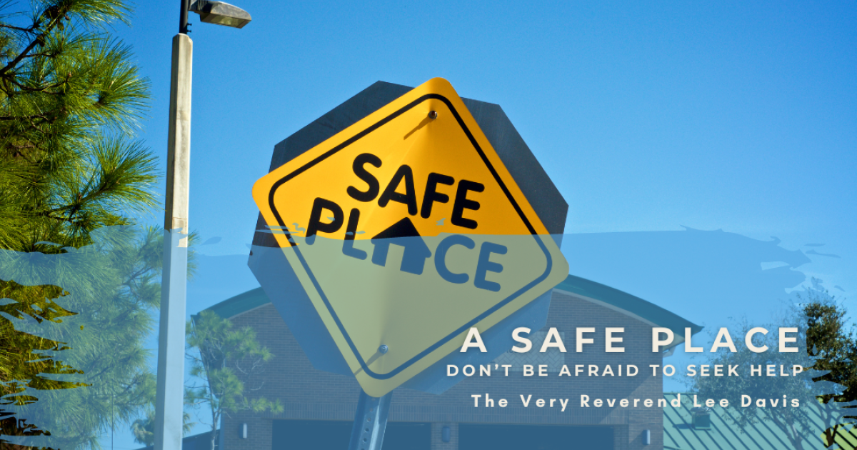 A Safe Place | reflections | The Episcopal Church of St. Mary Magdalene ...