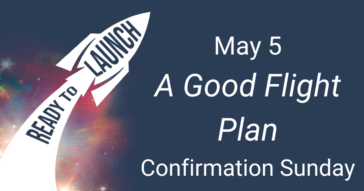 A Good Flight Plan | Sermons | Cross Winds United Methodist Church