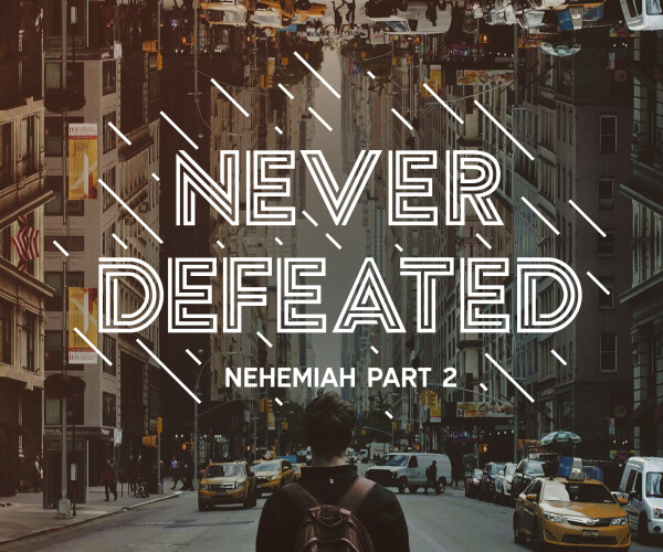 Overcoming Heavy Burdens | Never Defeated | Connection Pointe Christian ...