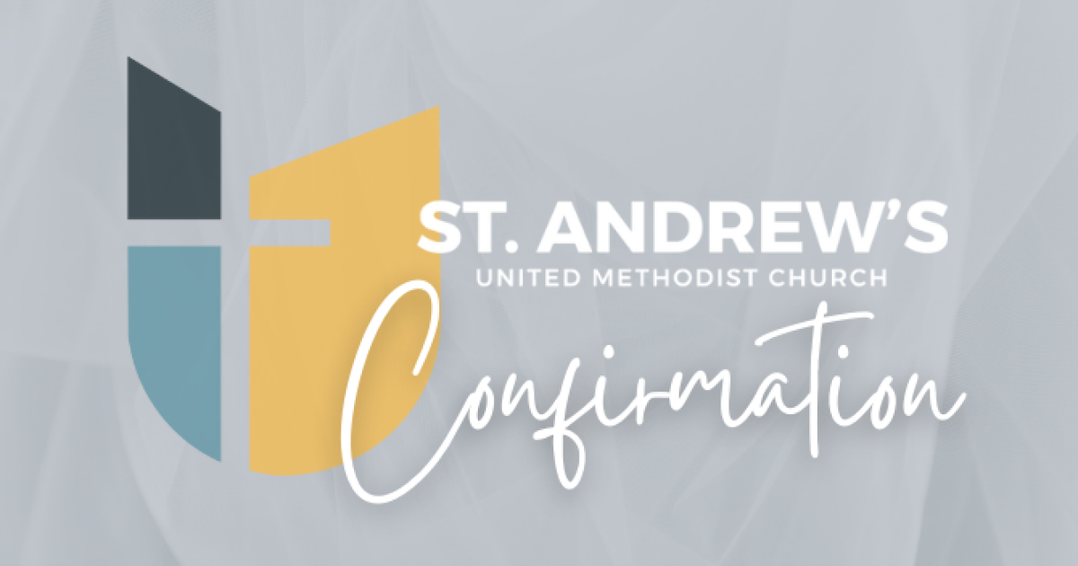 Confirmation Class | St. Andrews United Methodist Church