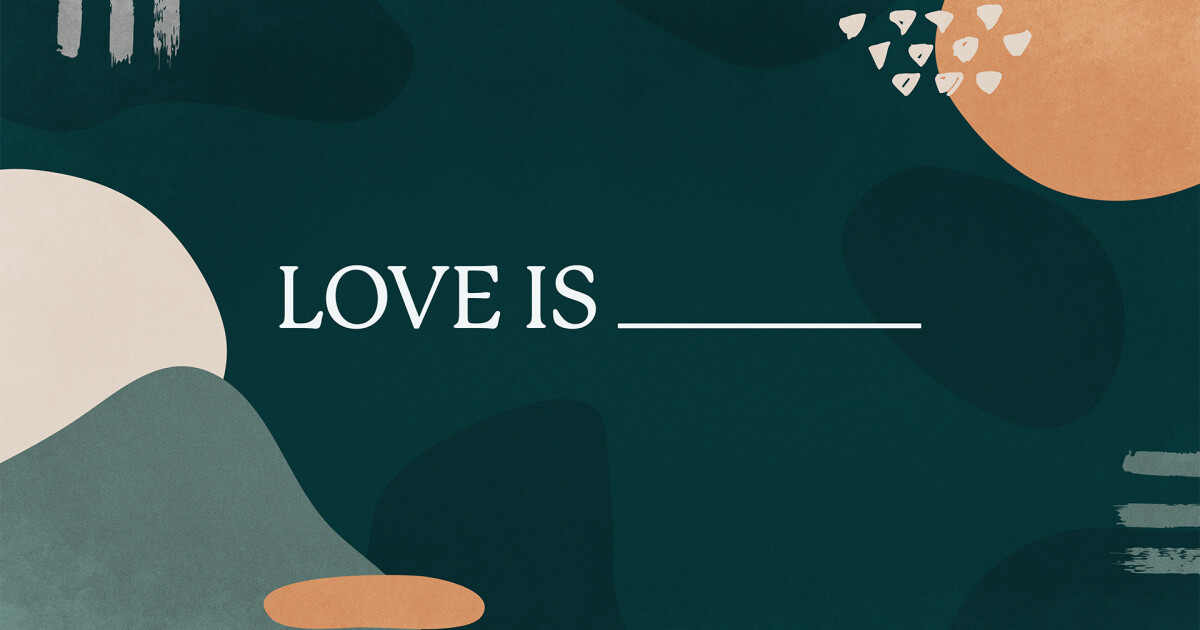 Love Is Introduction | Sermons | Lakeside Christian Church