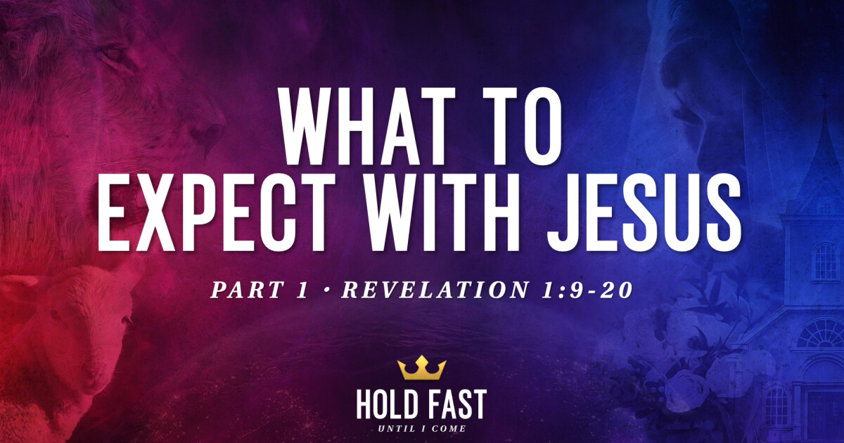 What to Expect With Jesus (Part 1) | Sermons | Coram Deo Bible Church