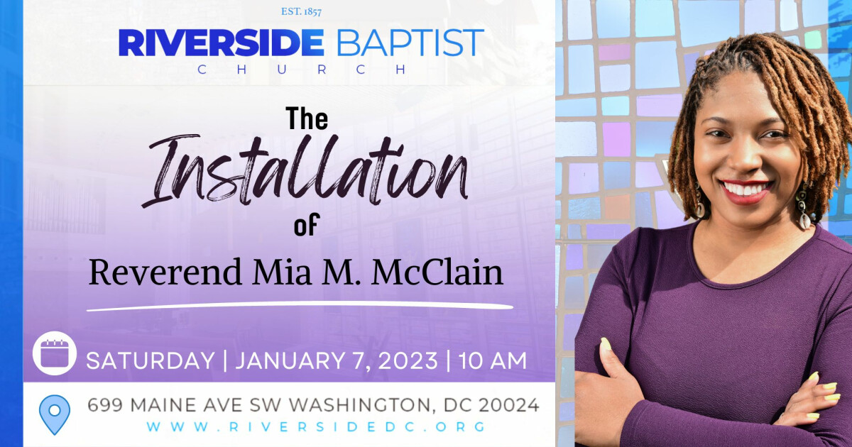 The Installation of Reverend Mia M. McClain | Riverside Baptist Church ...