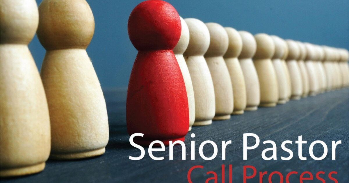 Senior Pastor Call Process Update | Call Process Updates | Southwood ...