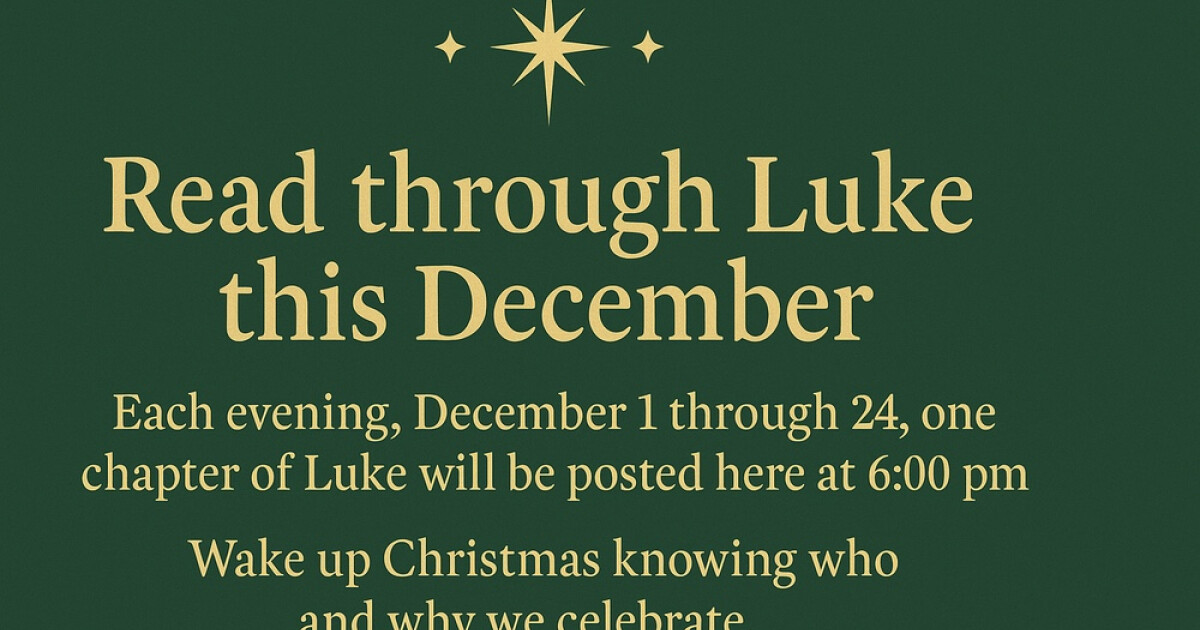 A Chapter a Day: Journey Through Luke This December, Luke 18 | Pender ...