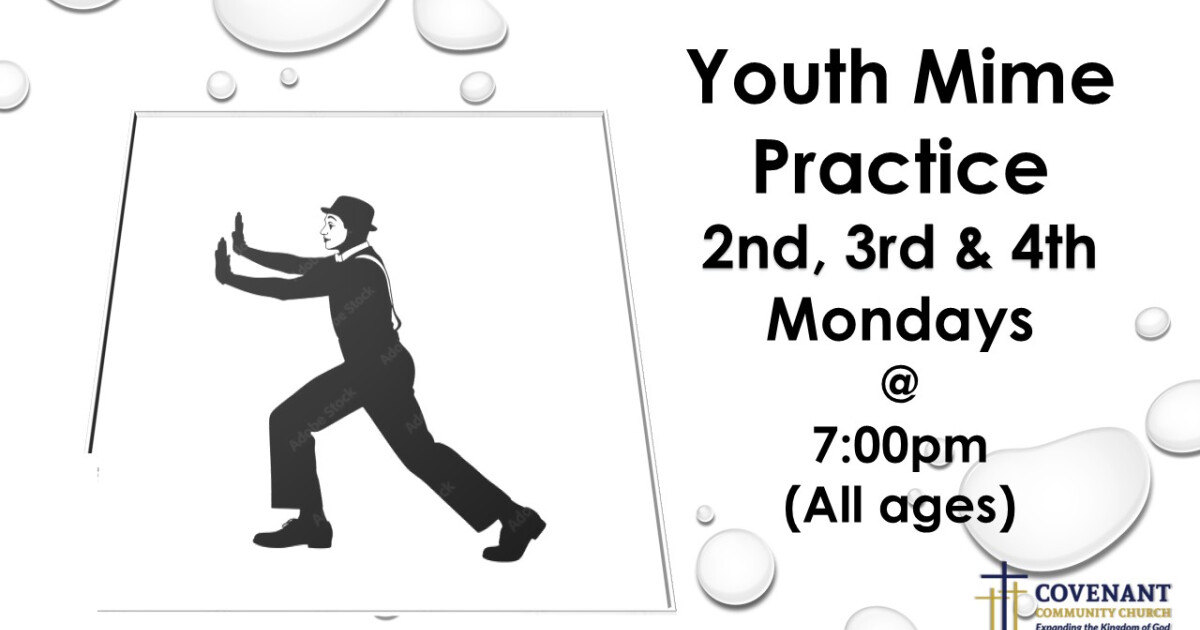 Youth Mime Practice | Covenant Community Church