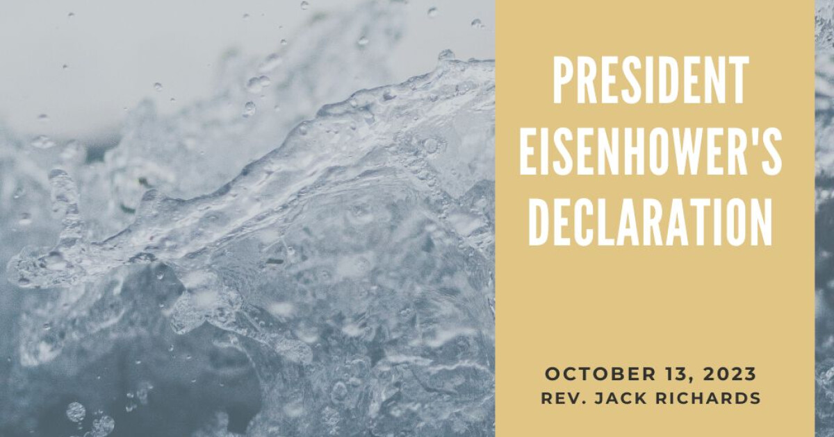President Eisenhower's Declaration | Articles | Crossroads Community ...