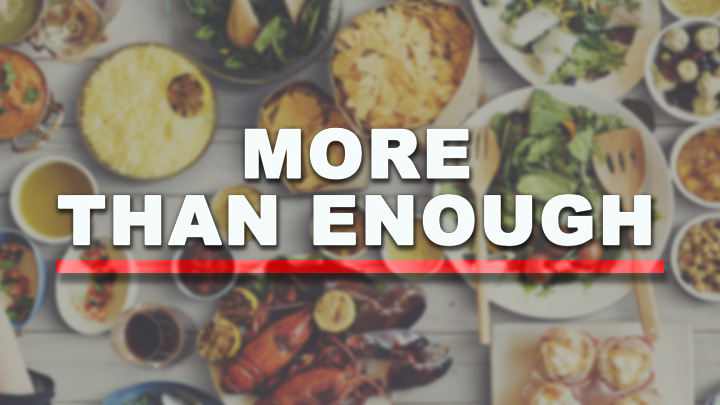 More Than Enough | Sermon Series | Christ Church | 7600 Ox Road ...