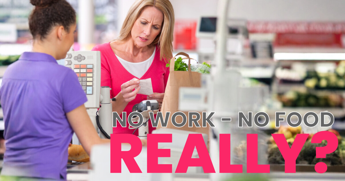No Work, No Food! Really? | Blog | Twickenham Church of Christ