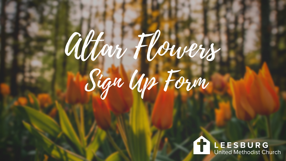 Altar Guild: Sponsor Flowers | Faith and Life | Leesburg United ...