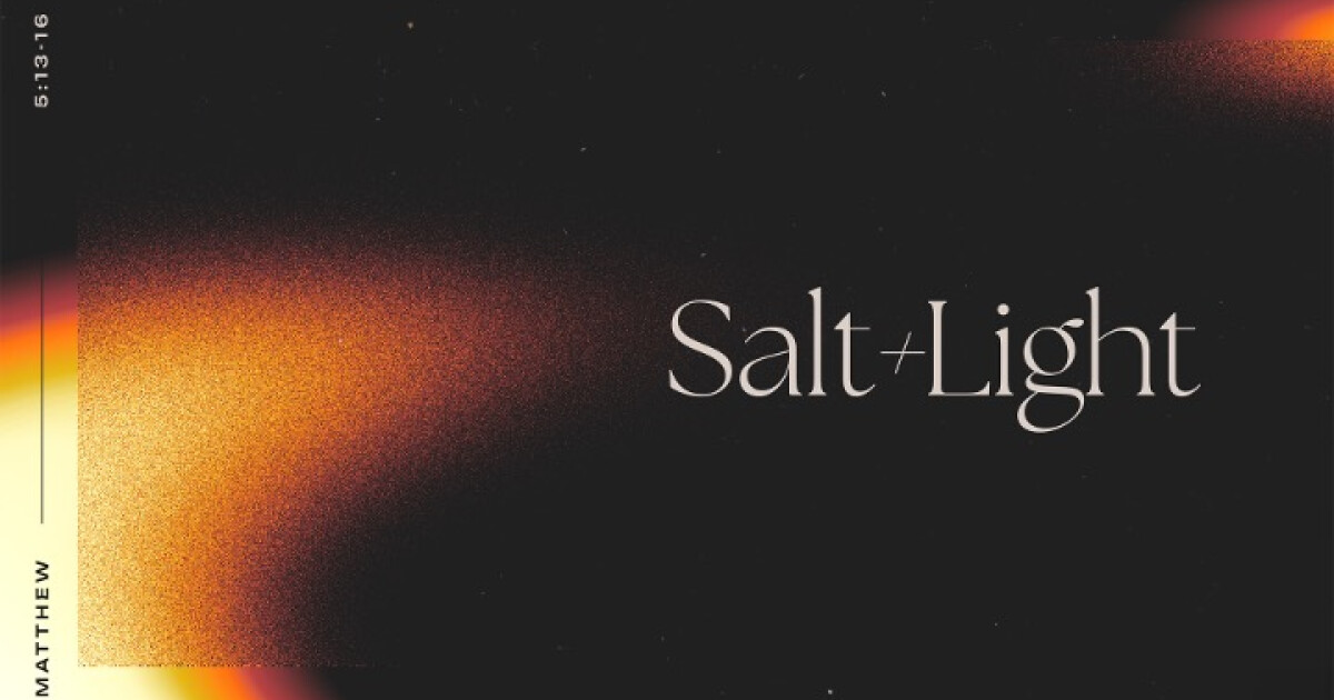 Salt and Light-An Introduction | Sermons | GracePlace Church