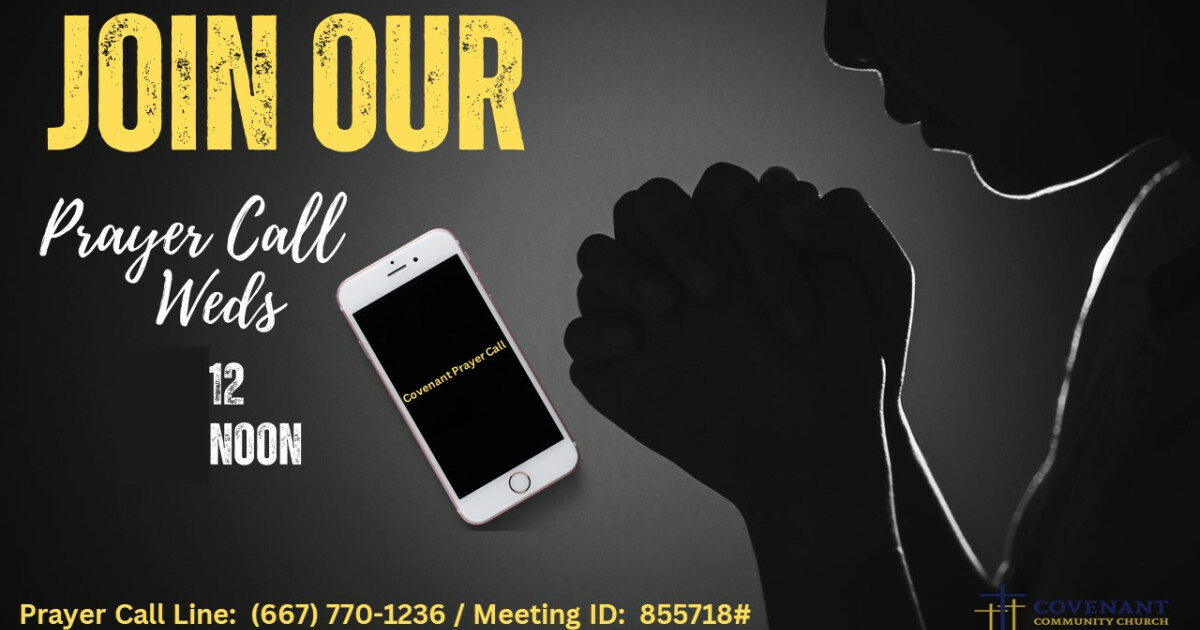 Monthly Prayer Call | Covenant Community Church
