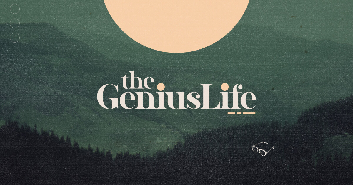 The Genius Life | Connection Pointe Christian Church