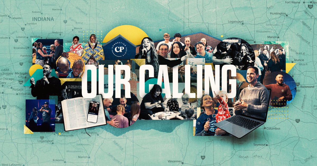 Our Calling | Connection Pointe Christian Church