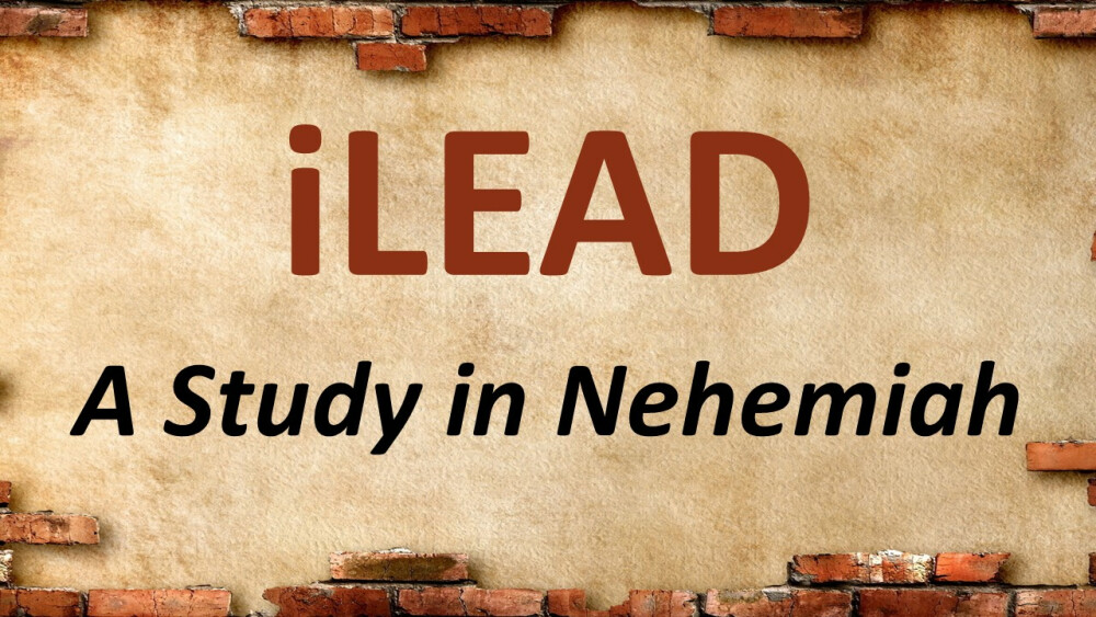 iLEAD - A Study in Nehemiah - Discerning Traps | Sermons | Geneseo Evangelical Free Church