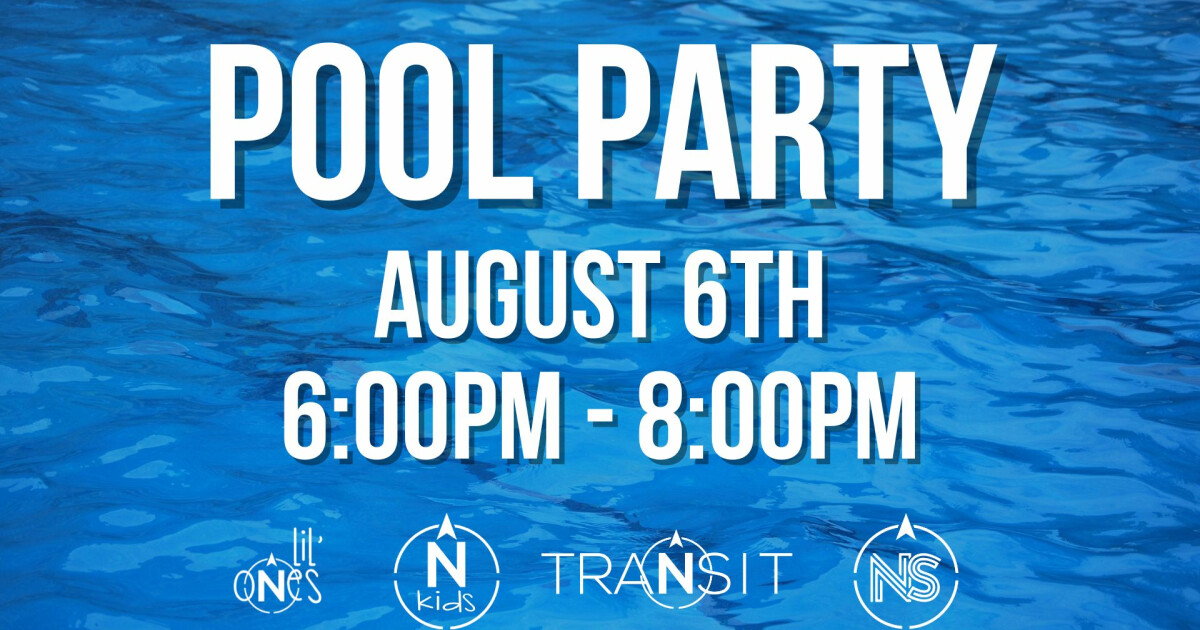 ALL CHURCH POOL PARTY | Northview Christian Church