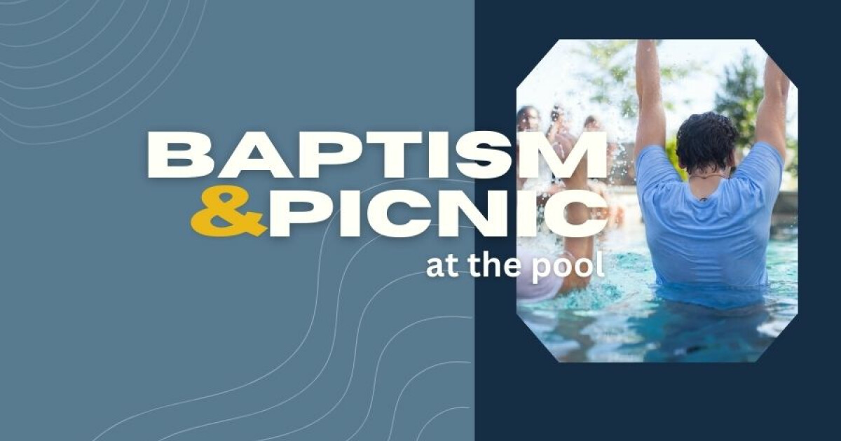 Baptism and picnic at the Pool | First Ruston